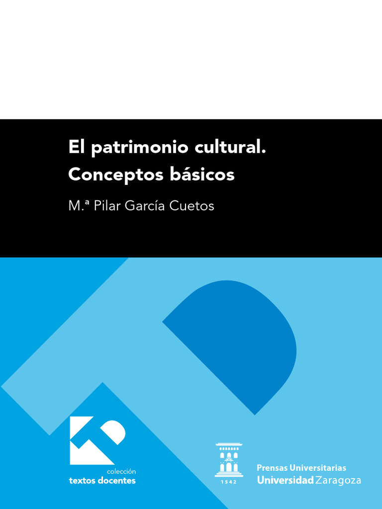 El Patrimonio Cultural_ Conceptos BÃ¡Sicos | PDF | Bienes (Ley) | Patrimonio cultural