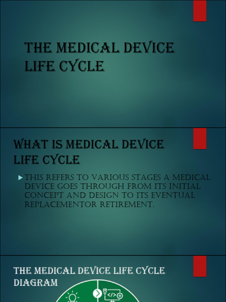 The Medical Device Life Cycle Presentation | PDF