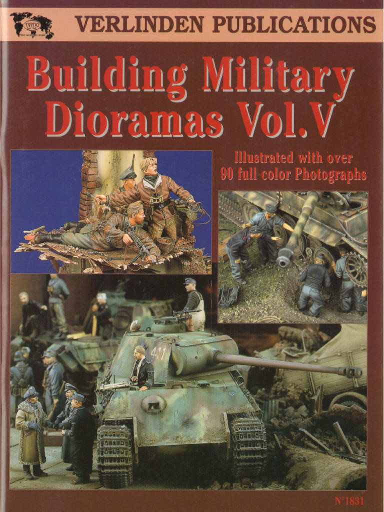 Verlinden 1831 - Building Military Dioramas Vol 5 | PDF