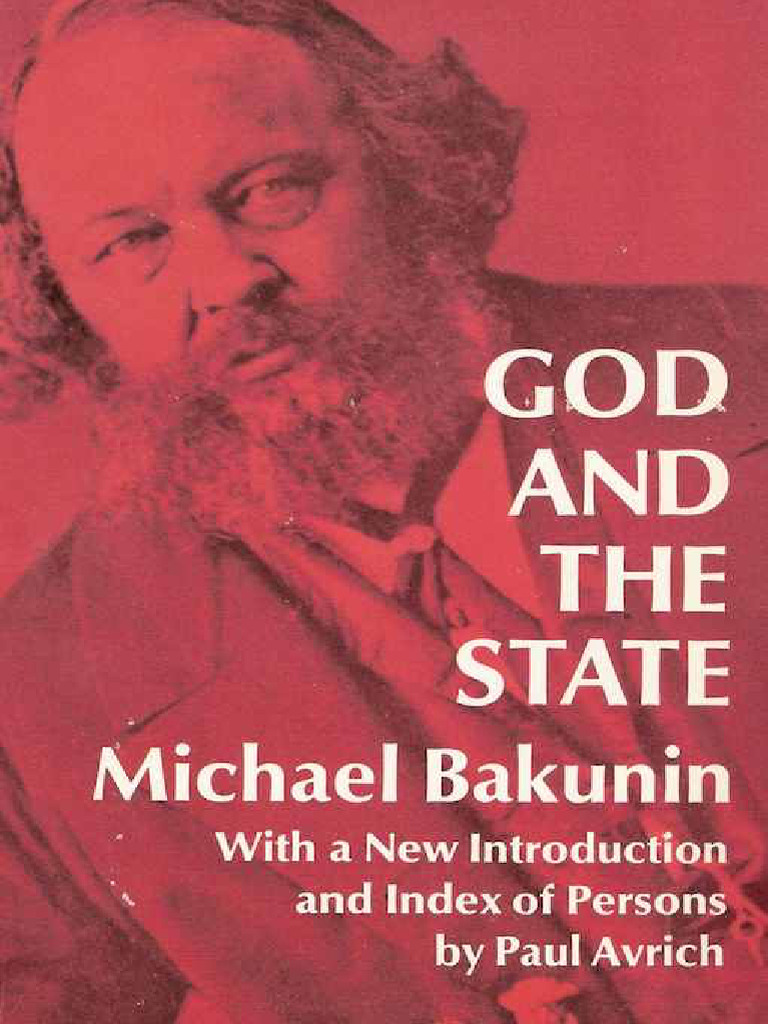 God and the State_ With a New Introduction and Index of -- Mikhail Aleksandrovich Bakunin; Paul ...
