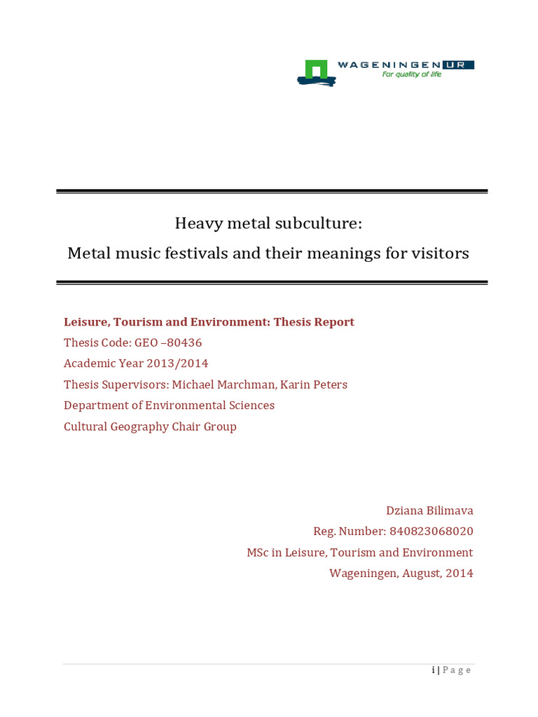 Heavy Metal Subculture Metal Music Festivals and - Wageningen University and Research 312751 ...