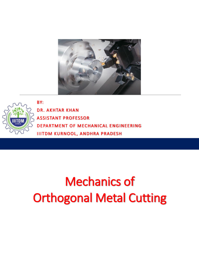 3 - Mechanics of Orthogonal Metal Cutting | PDF
