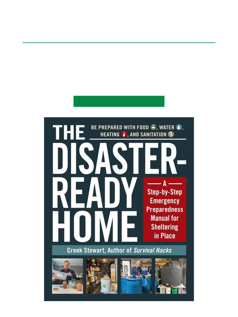 The Disaster Ready Home A Step by Step Emergency Preparedness Manual ...