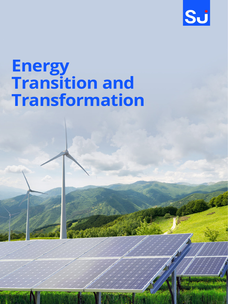 SJ Energy Transition & Transformation | PDF | Renewable Energy ...
