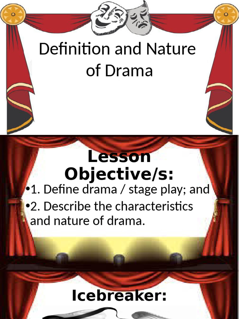 Definition and Characteristics of Drama | PDF | Play (Theatre) | Theatre