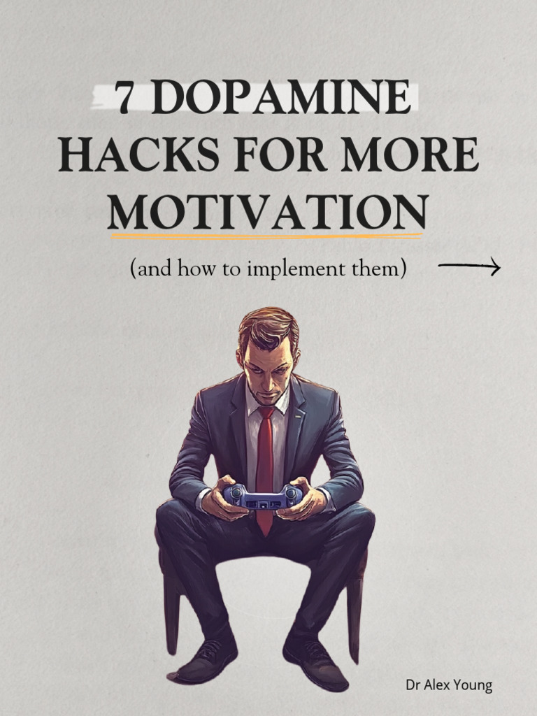 7 Dopamine Hacks For More Motivation | PDF