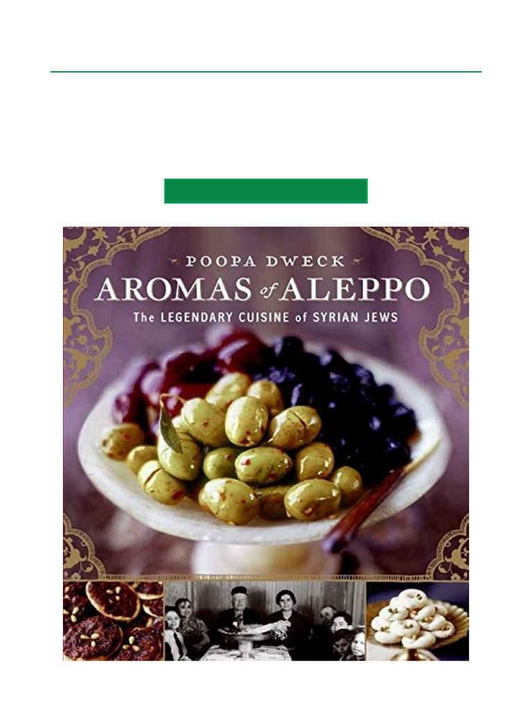 Aromas of Aleppo The Legendary Cuisine of Syrian Jews High-Quality ...