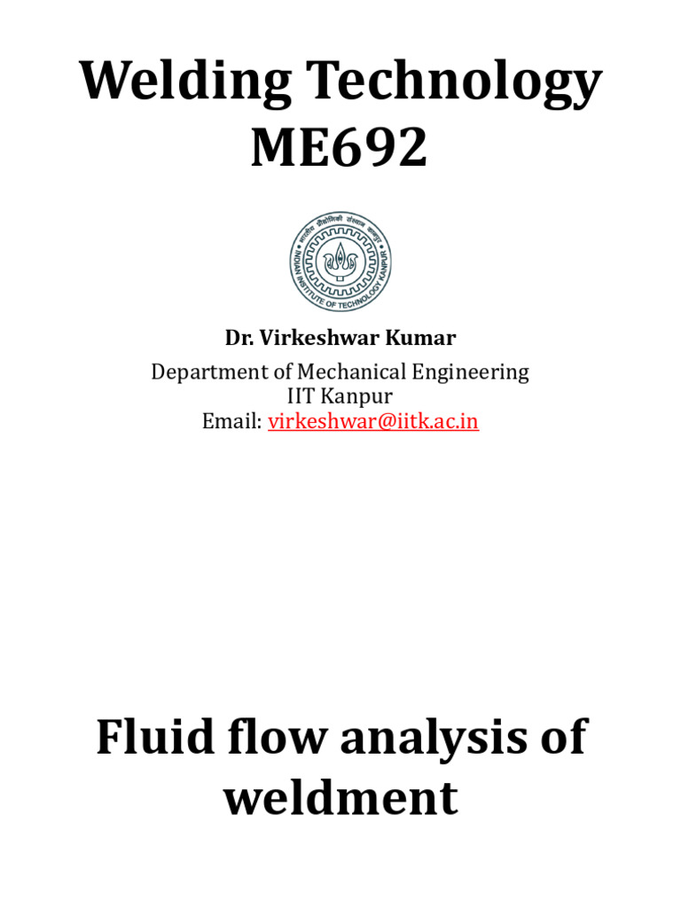 Lecture 21 and 22 _ME692_Welding Technology | PDF | Construction | Welding