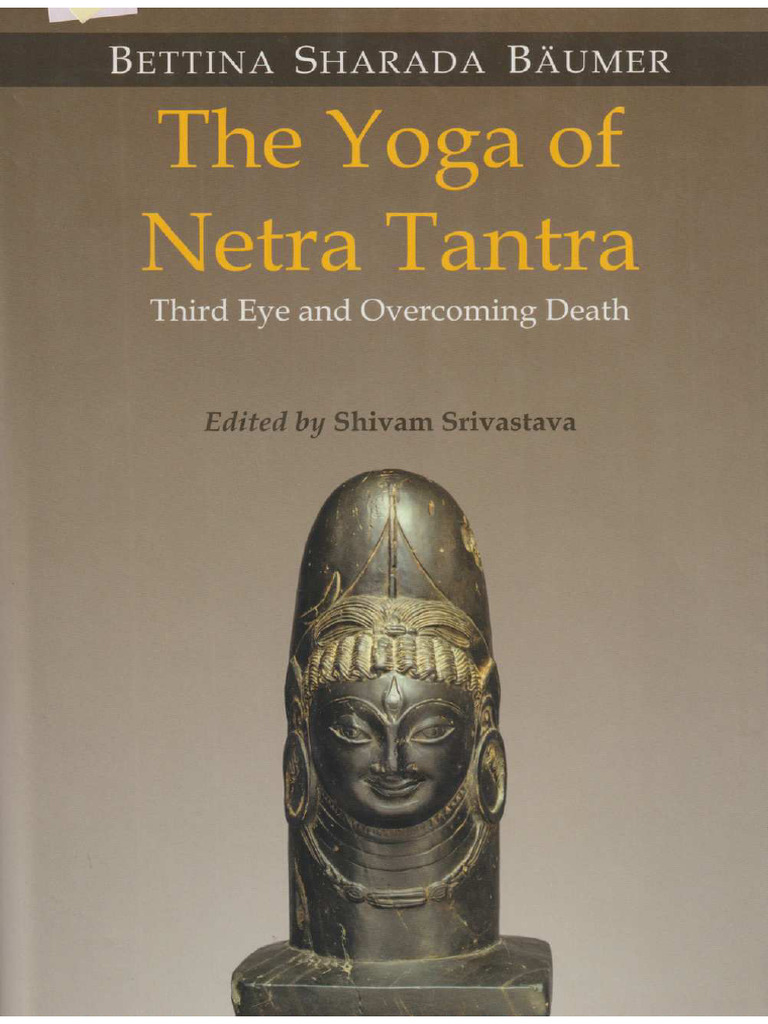 The Yoga of Netra Tantra Third Eye and O | PDF