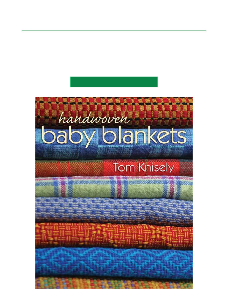 Handwoven Baby Blankets PDF DOCX DOWNLOAD | PDF