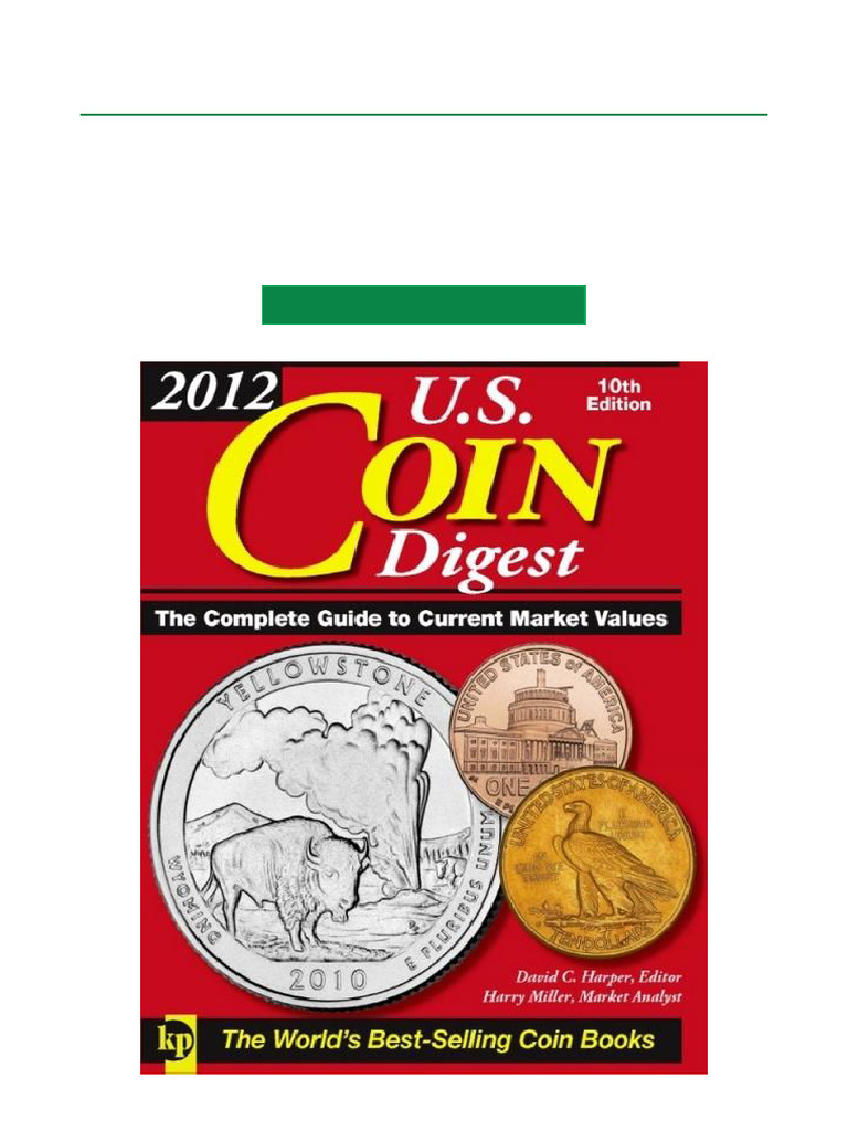 2012 U.S. Coin Digest 10th Edition Scribd PDF Download | PDF