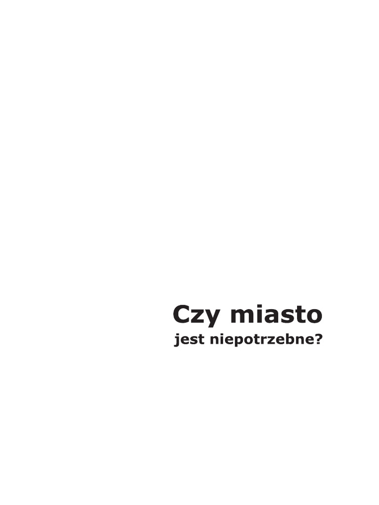 Smagacz-Poziemska Czy Miasto Jest Niepotrzebne Nowe Przestrzenie ...