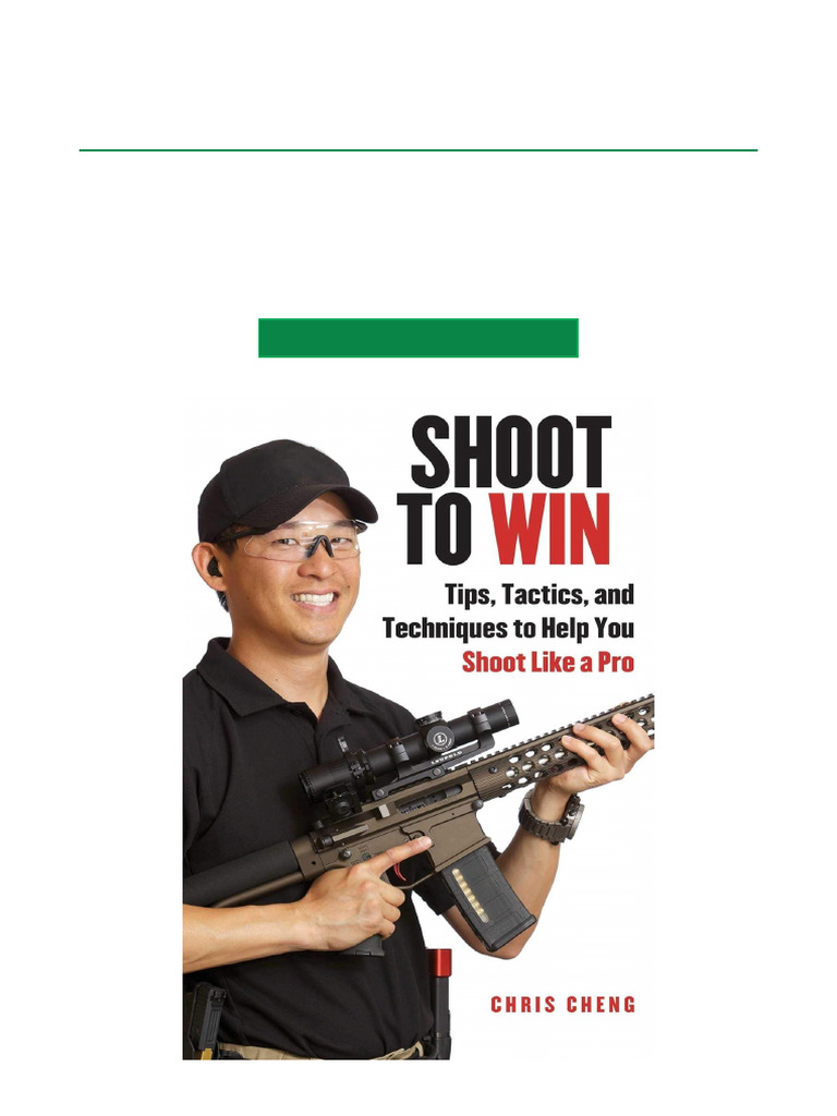 Shoot To Win Training For The New Pistol, Rifle, and Shotgun Shooter ...