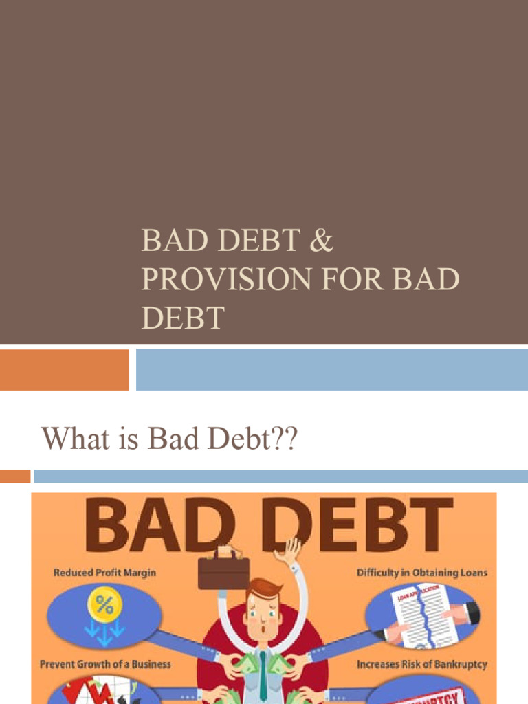Bad Debt & Provision For Bad Debt | PDF | Debits And Credits | Bad Debt