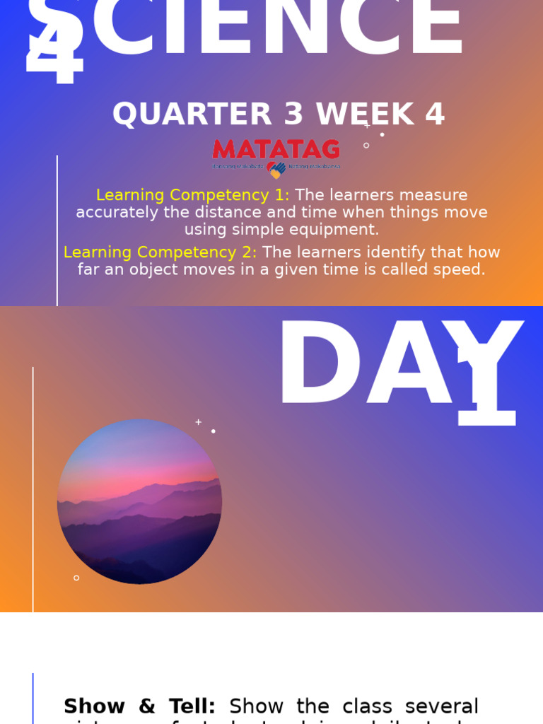 Science 4 Q3 Week4 PPT MATATAG | PDF | Speed | Time