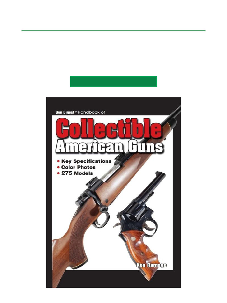 Gun Digest Handbook Collectible American Guns Complete Volume Download ...