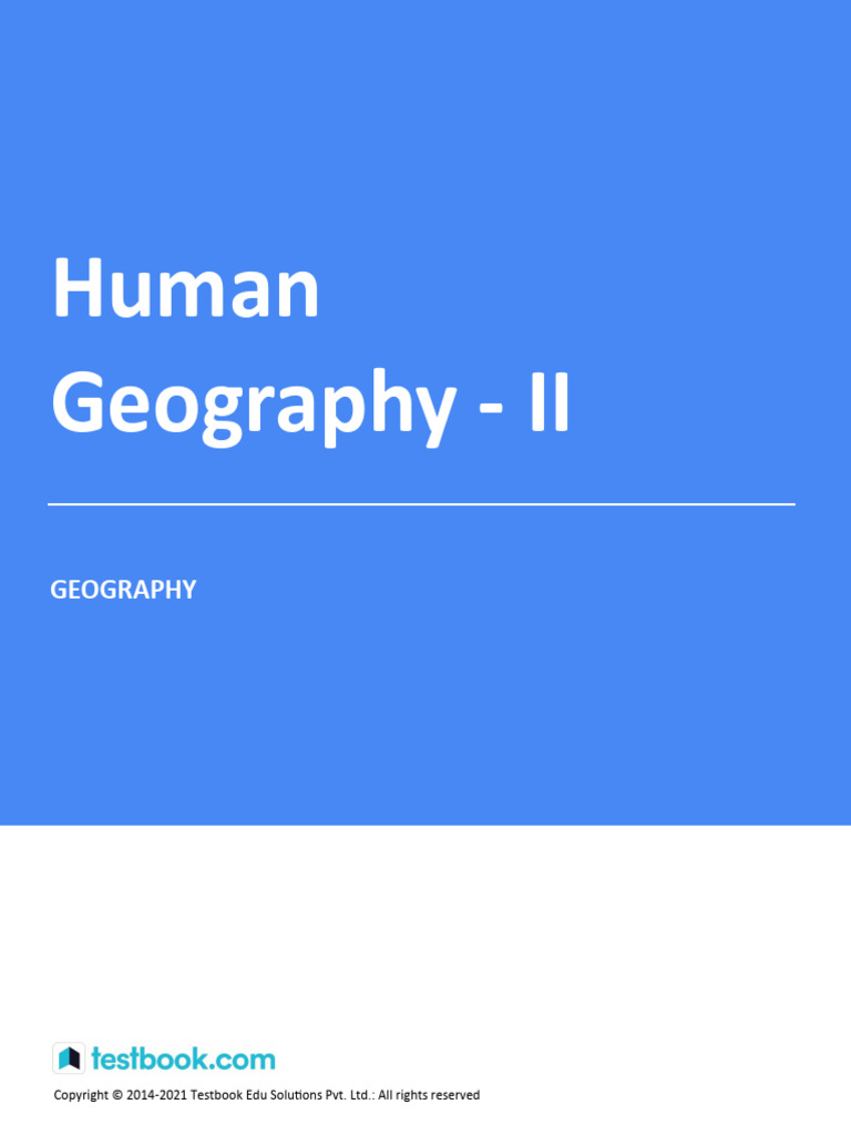 Human Geography - II - Study Notes | PDF | Census | Human Migration