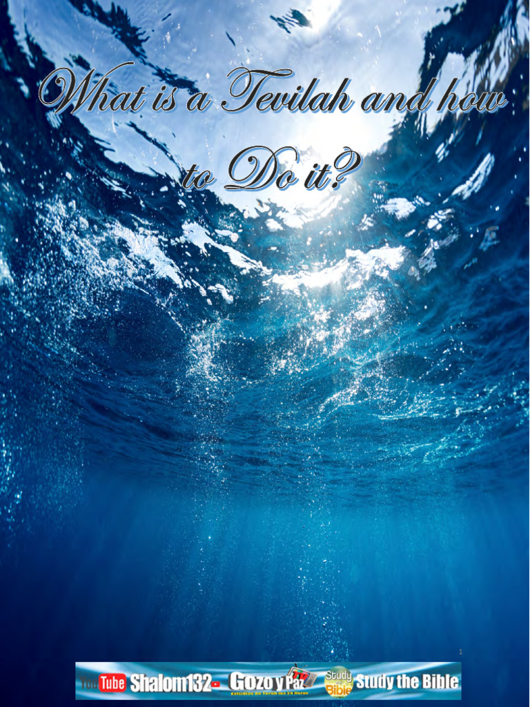 Understanding Tevilah: Immersion Explained | PDF | Baptism | Religious ...
