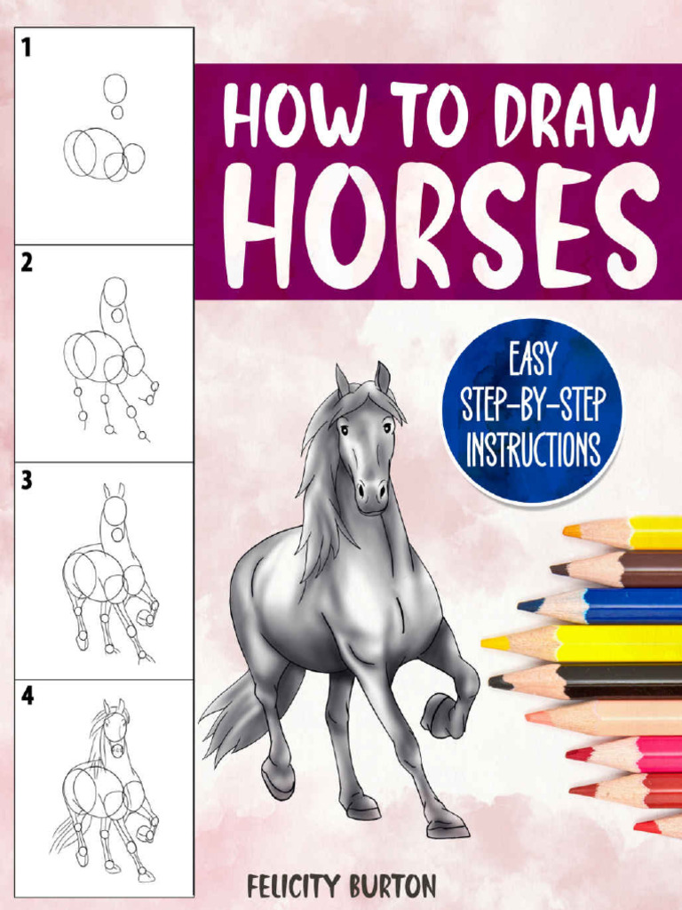 How To Draw Horses - Felicity Burt | PDF