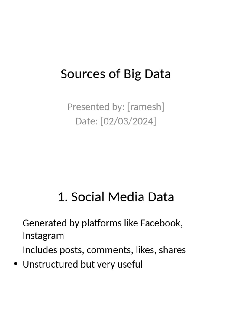 Presentation 2 Sources of Big Data | PDF