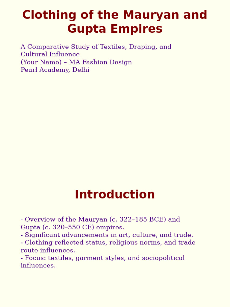 Clothing Mauryan Gupta Empires Presentation | PDF | Clothing | Textiles