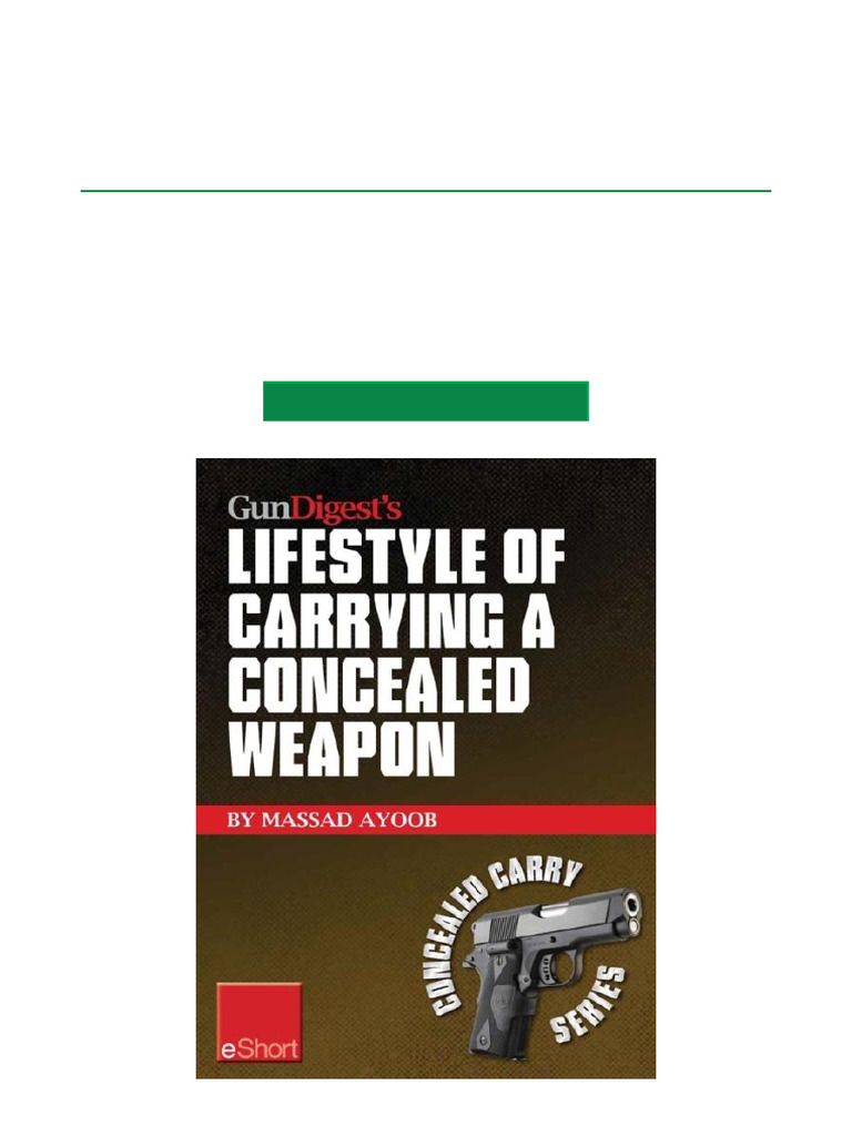 Gun Digests Lifestyle of Carrying A Concealed Weapon Eshort Carrying A Concealed Handgun Will ...