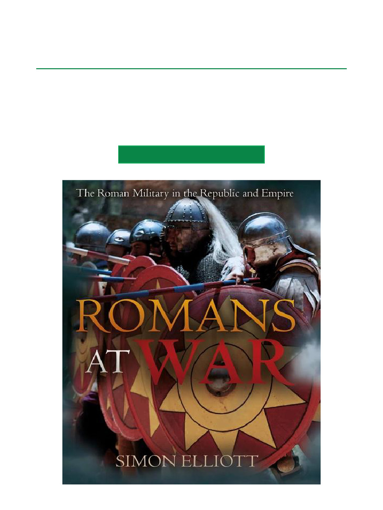 Romans at War The Roman Military in The Republic and Empire Verified ...