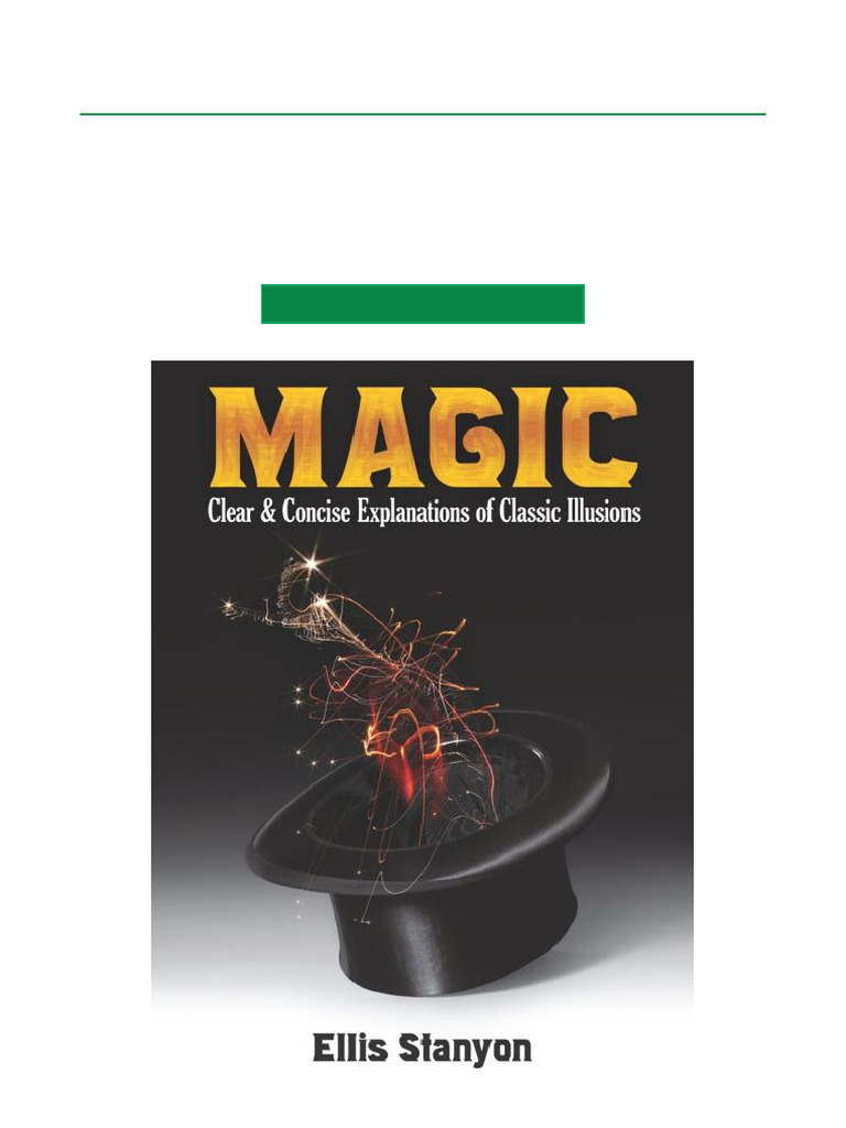 Magic Clear and Concise Explanations of Classic Illusions Extended Version Download | PDF