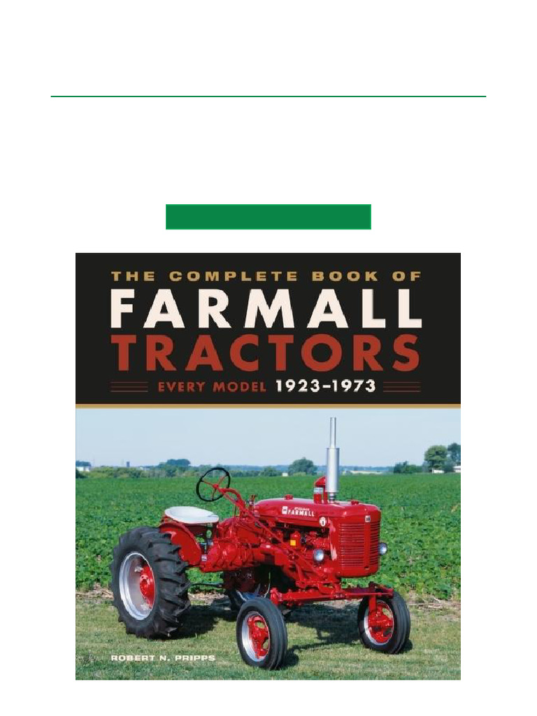 Complete Guide to Farmall Tractors | PDF