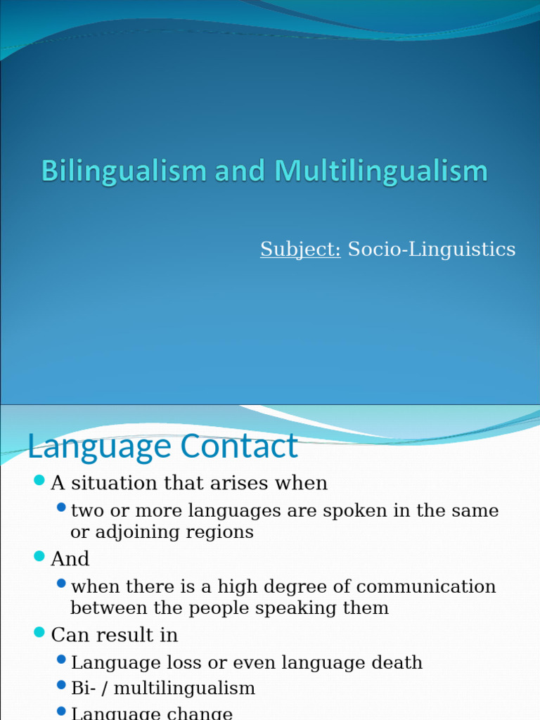 Bilingualism and Multilingualism | PDF | Multilingualism | Second Language