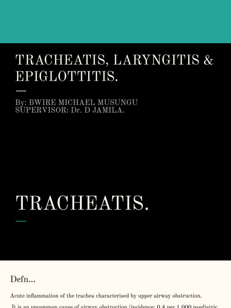 Tracheatis, Laryngitis & Epiglottitis Musungu | PDF | Pneumonia | Immunology
