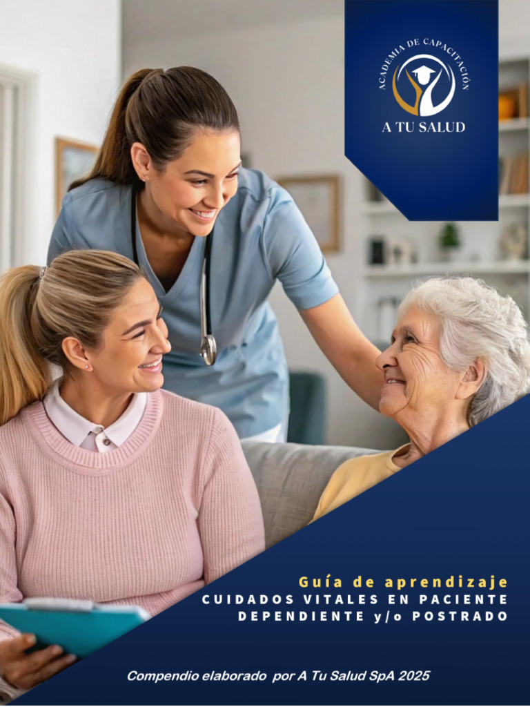 GUIA - Cuidados Vitales En Paciente Postrado - A Tu Salud SpA 2025 ...