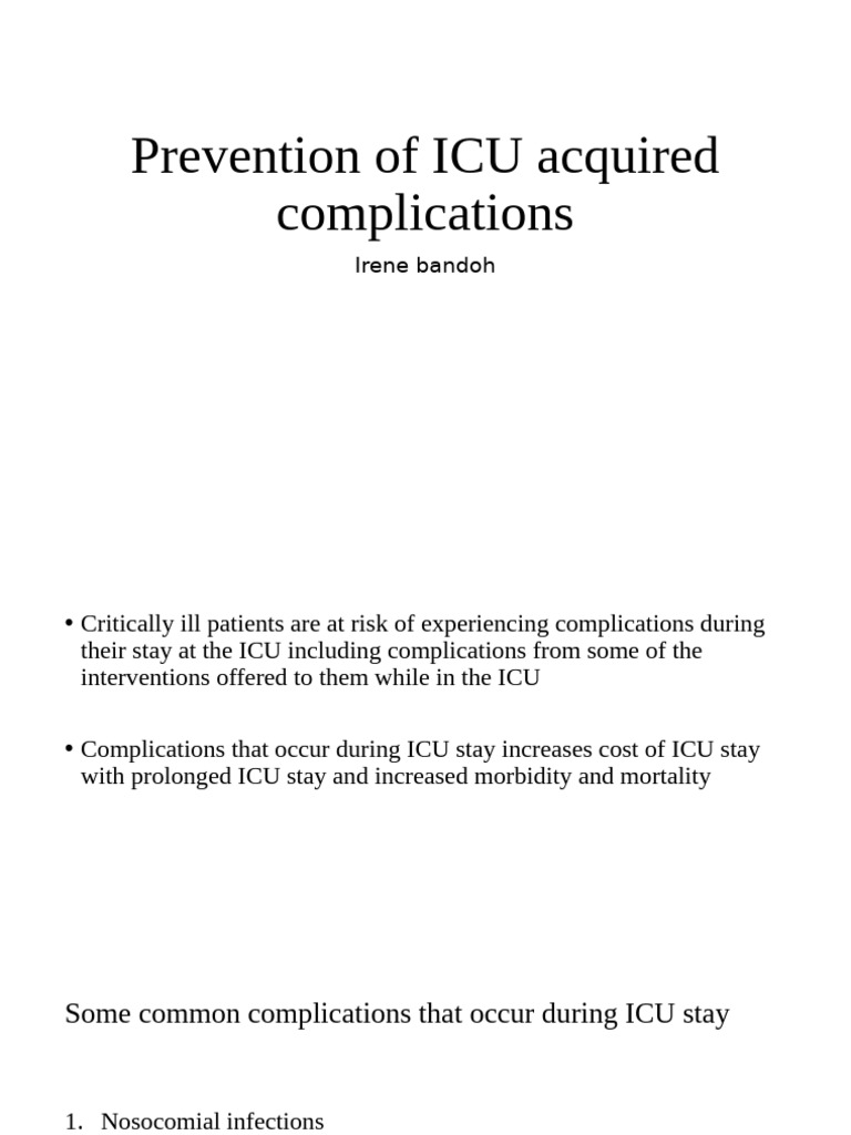 9 CCM1 Lecture 9- Prevention of ICU Acquired Complications | PDF ...