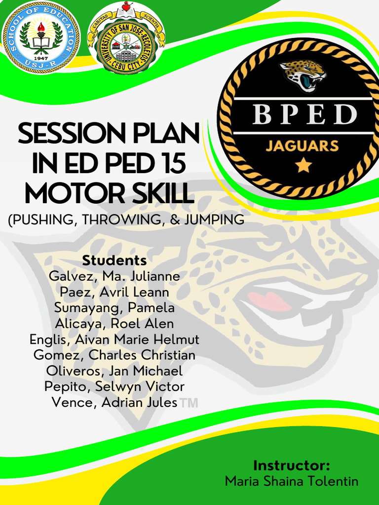 Session Plan in Ed Ped 15 Motor Skill Throwing Pushing Jumping | PDF ...