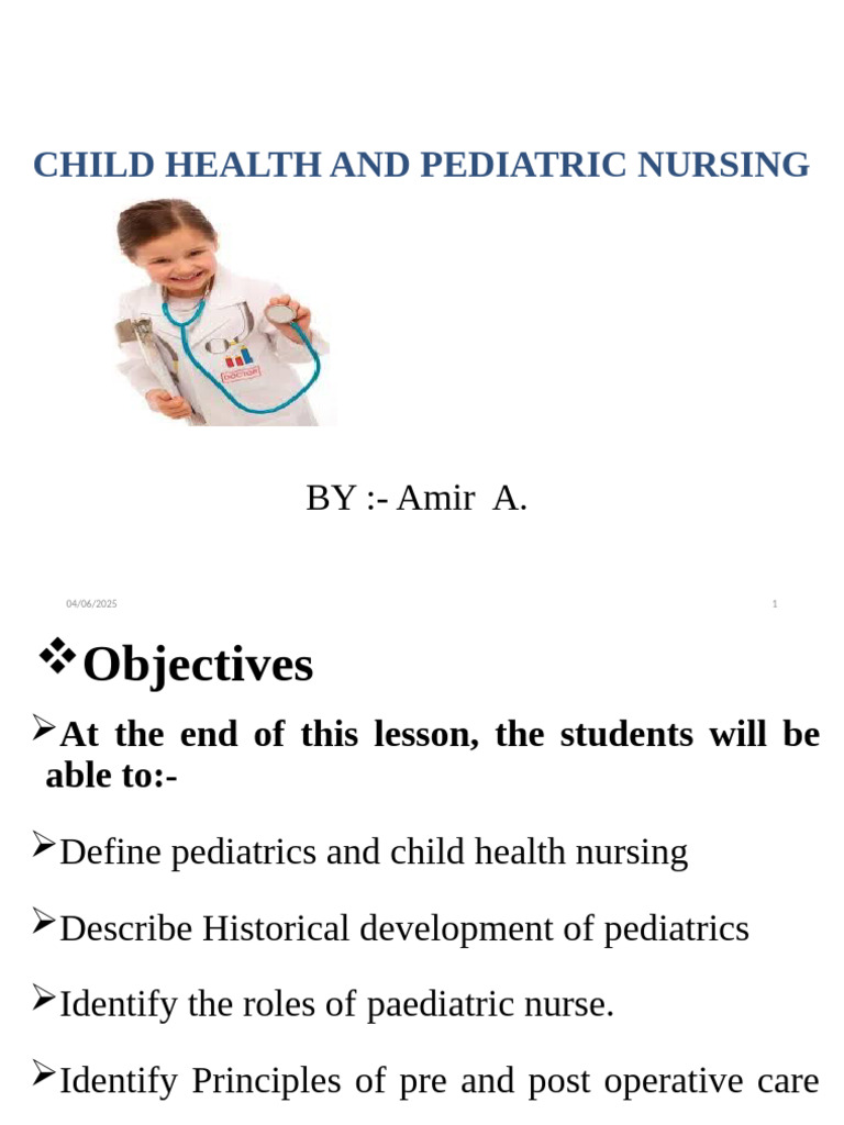 Pediatric Nursing Overview and Care Principles | PDF | Pediatrics | Nursing