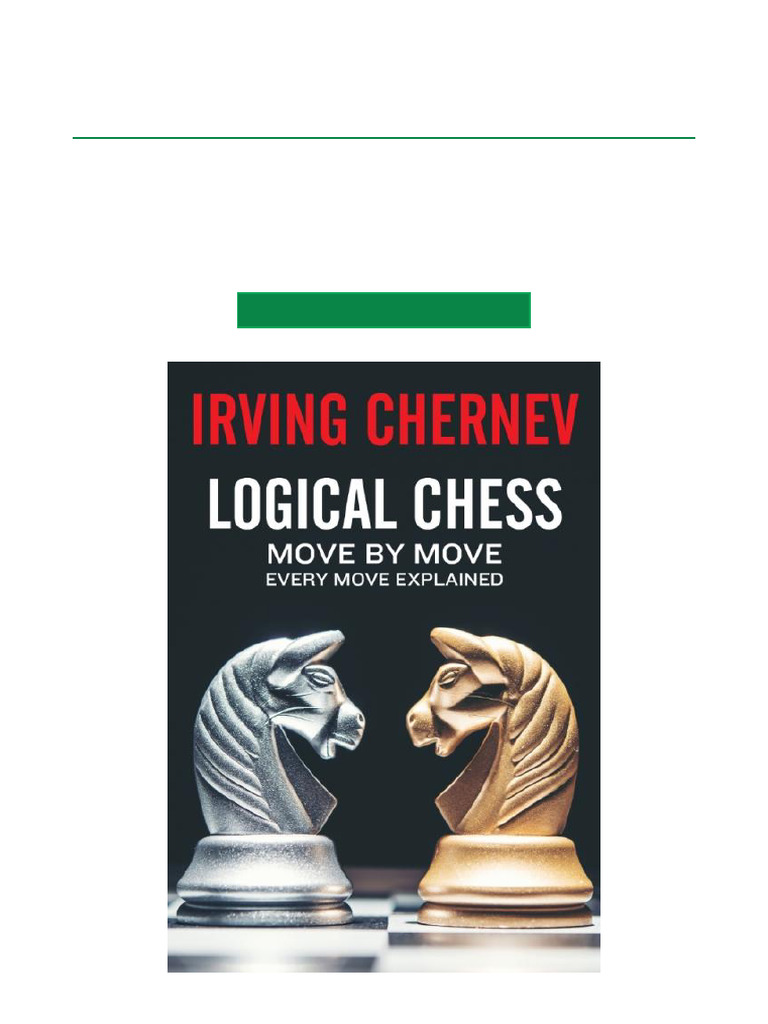 Logical Chess: Move by Move Guide | PDF | Chess Openings | Chess