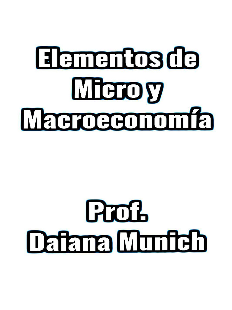 Elementos de Micro y Macroeconomía 2025 | PDF