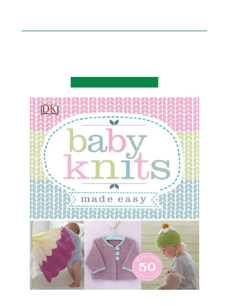 Baby Knits Made Easy No-Wait Download | PDF