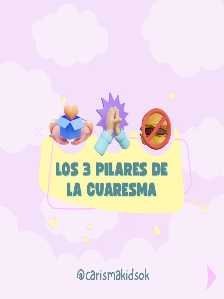 Tres Pilares de la Cuaresma: Oración, Ayuno y Limosna | PDF