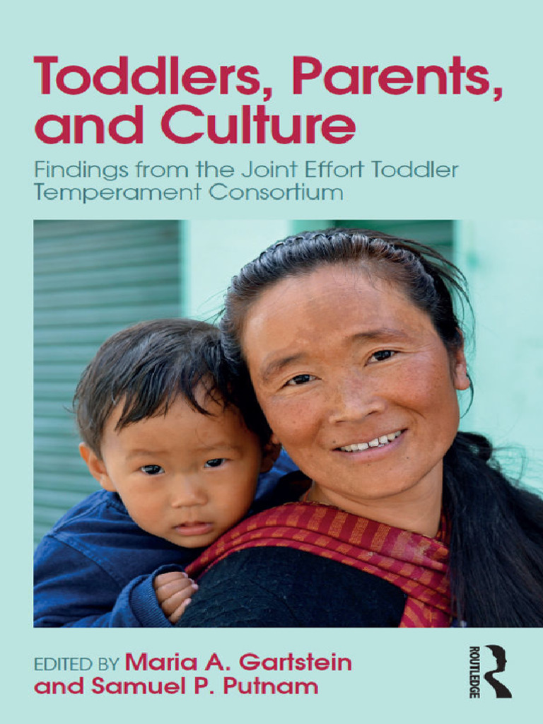 09 Toddlers, Parents and Culture (2019) | PDF | Temperament | Parenting