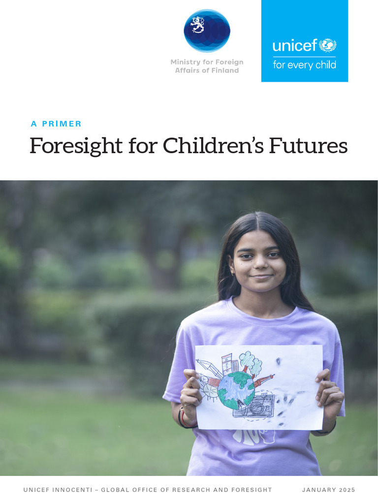 UNICEF Innocenti Child Foresight Primer Report 2025 | PDF | Governance ...