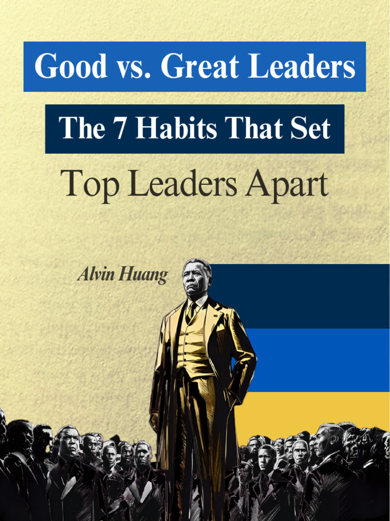 The 7 Habits That Set Top Leaders Apart | PDF