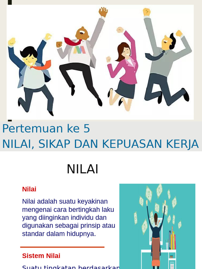 Nilai, Sikap Dan Kepuasan Kerja | PDF