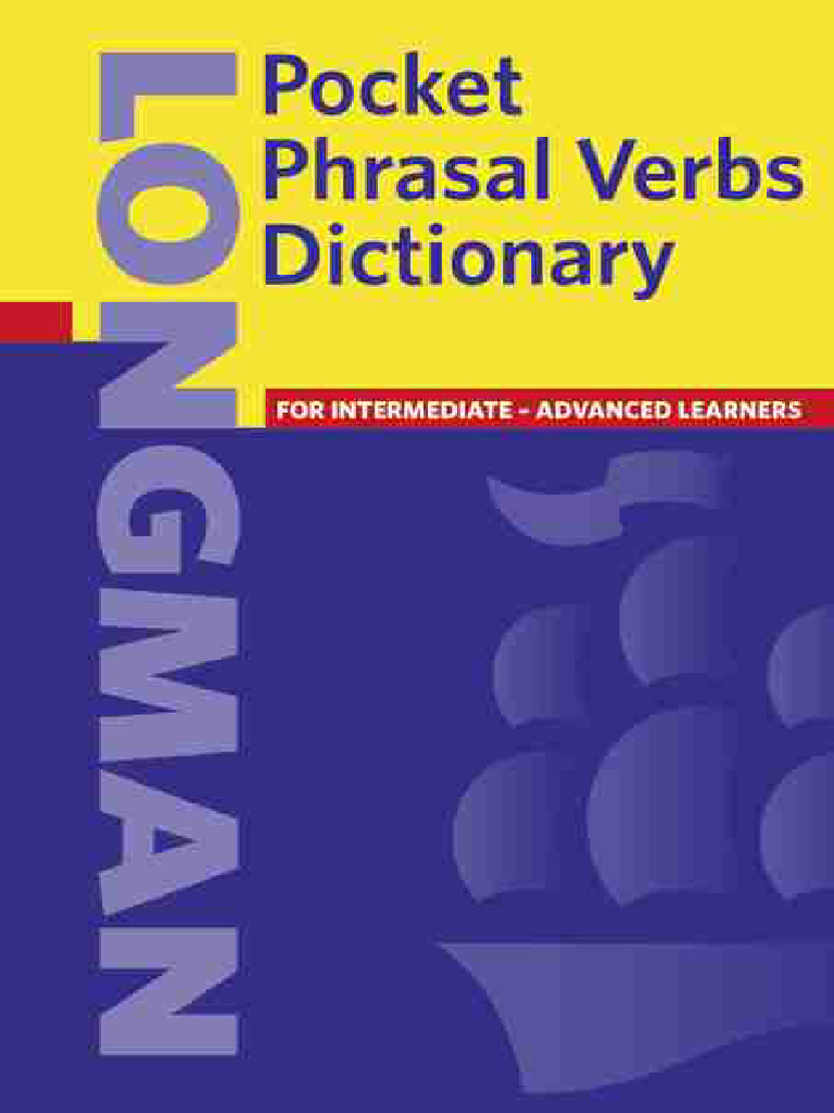 Pocket Phrasal Verbs Dictionary - Compressed | PDF