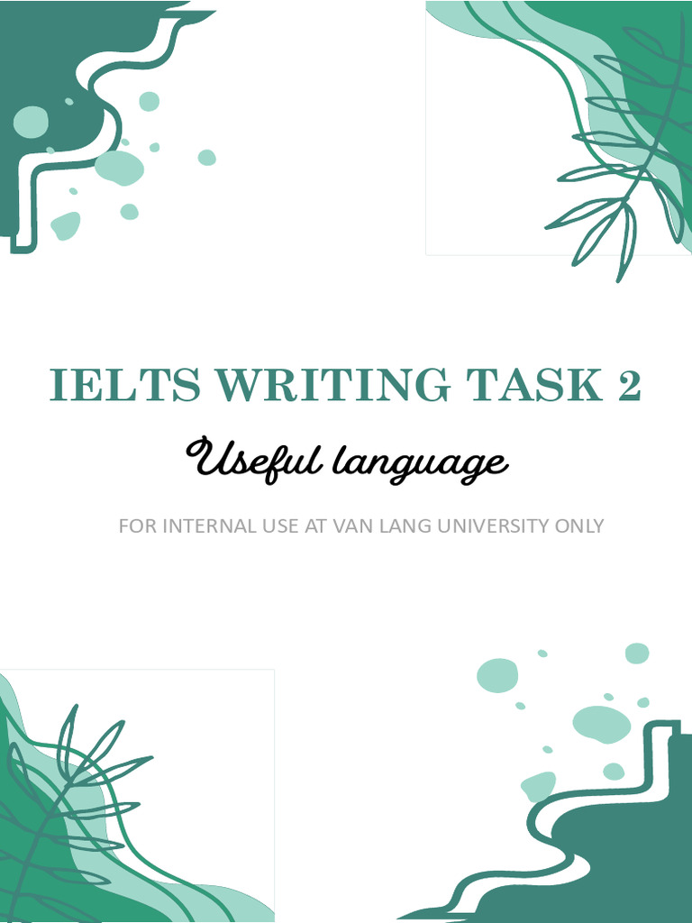 Useful Language - Writing Task 2 (Final) | PDF | Essays | Sentence (Linguistics)
