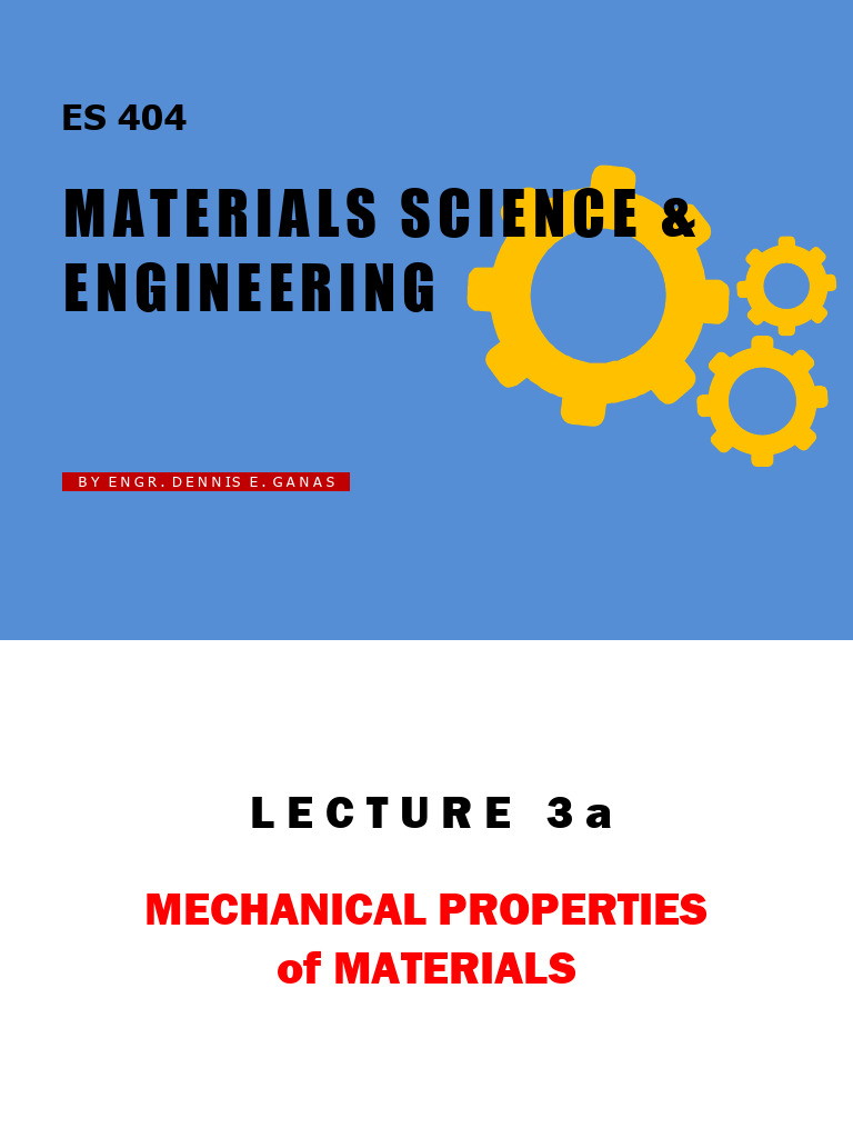 ES404 LECTURE 3a MECHANICAL PROPERTIES OF MATERIALS | PDF | Ductility ...