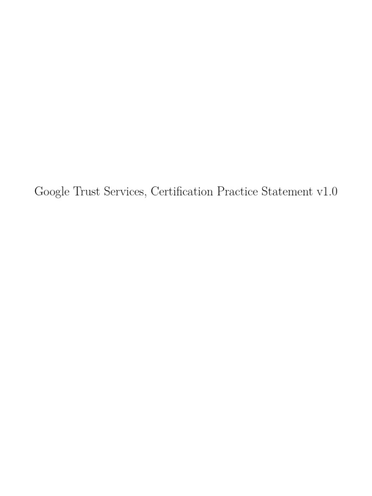 Google Trust Services CPS Overview | PDF | Public Key Certificate ...