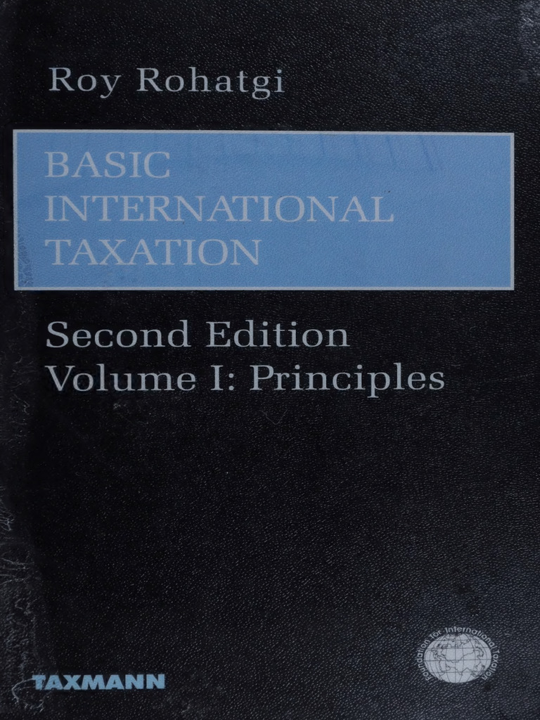 Basic International Taxation Principles of International - Roy Rohatgi - Basic International ...