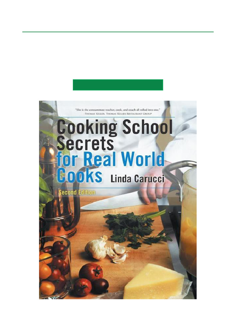Cooking School Secrets For Real World Cooks - 2nd Edition Fast Download ...