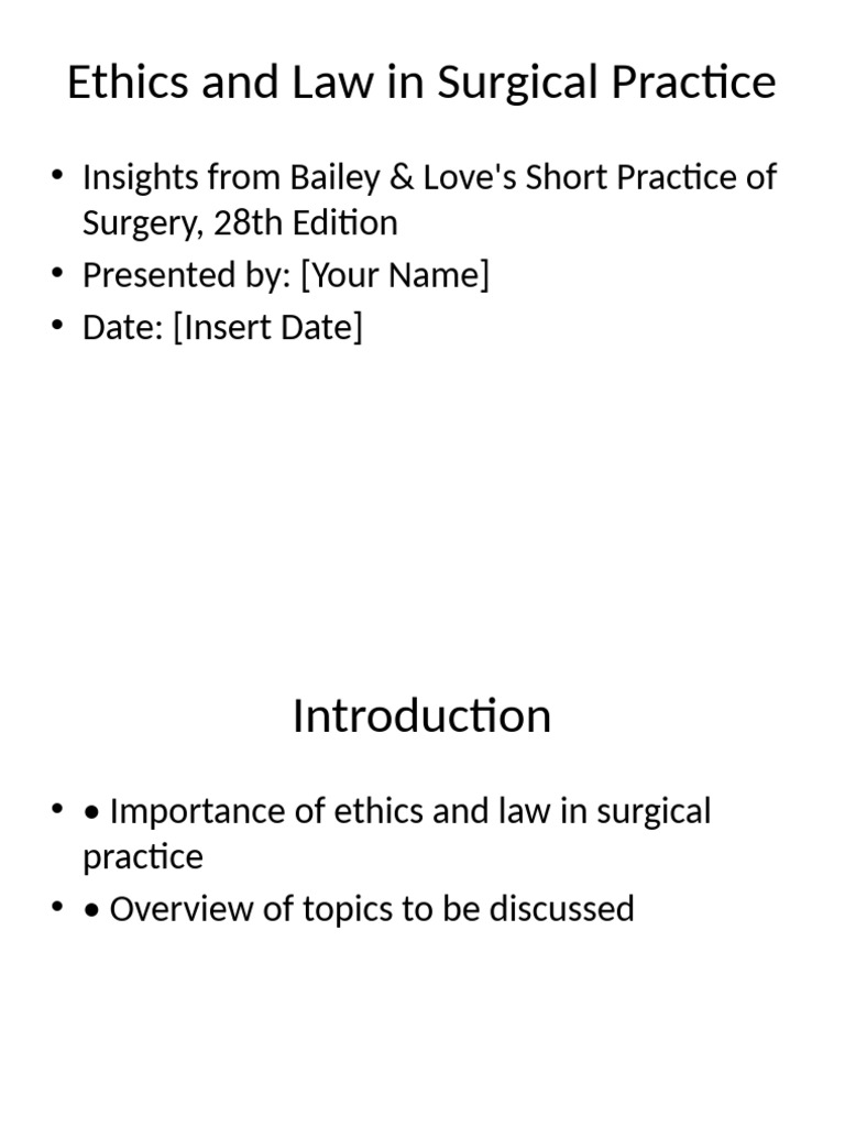 Ethics and Law in Surgical Practice Presentation | PDF | Medical Ethics ...